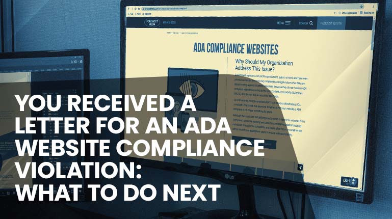 You Received a Letter for an ADA Website Compliance Violation: What to ...